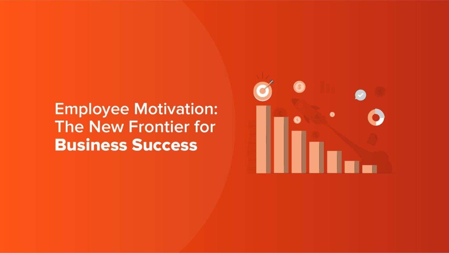 Employee Motivation: Top 10 Ways to Improve Business Success – Eazio